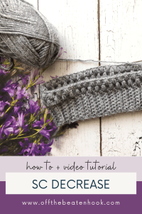 Decrease Single Crochet Stitches (dec) + Easy Video Tutorial - Off the ...